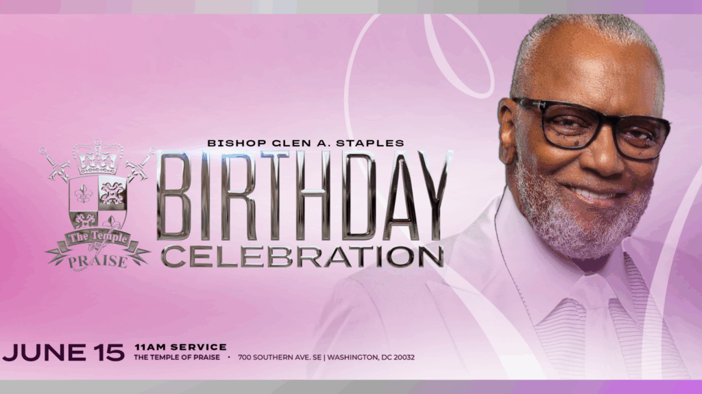 Bishop Glen A. Staples’ Birthday Celebration @ 11 a.m. Worship Service ...