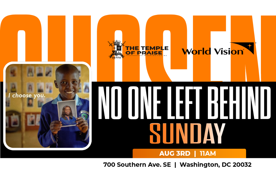 No One Left Behind Sunday Service @ 11AM » The Temple of Praise