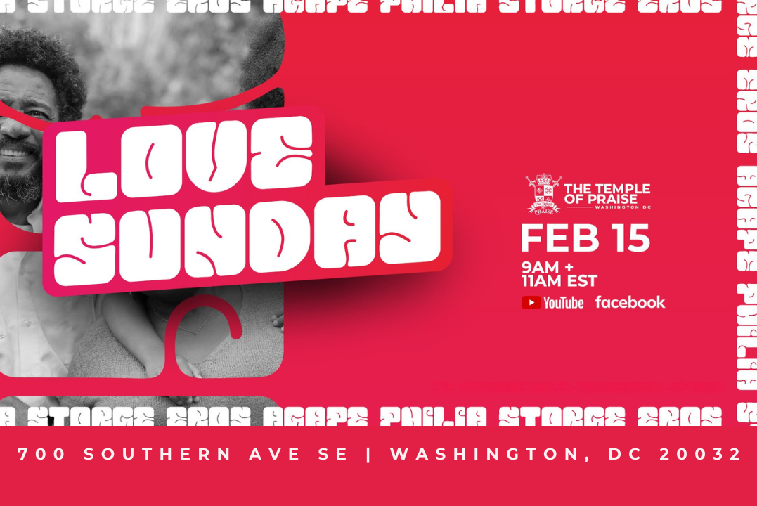 Love Sunday » The Temple of Praise